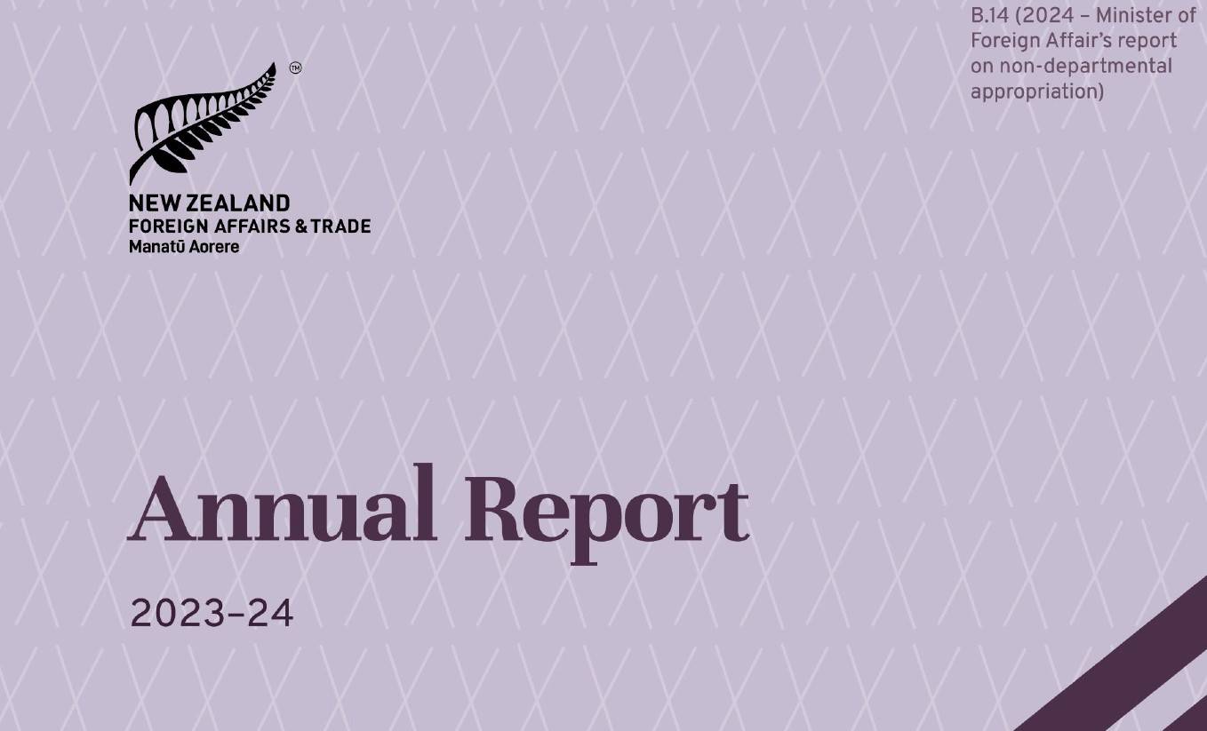MFAT Annual Report 2023-24 | New Zealand Ministry of Foreign Affairs ...